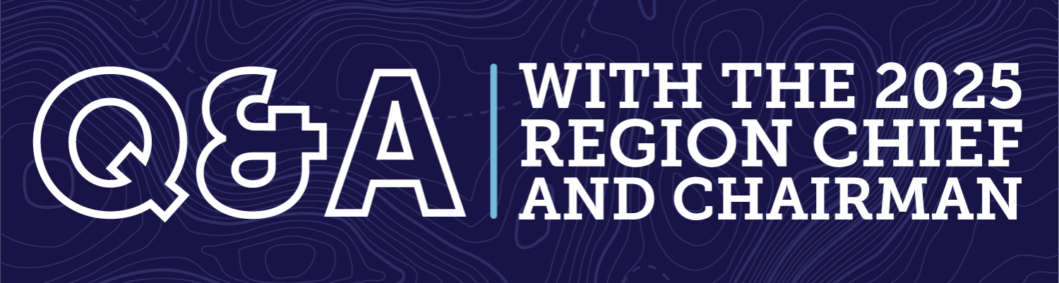 Q&A With the 2025 Eastern Region Chief and Chairman | Order of the ...