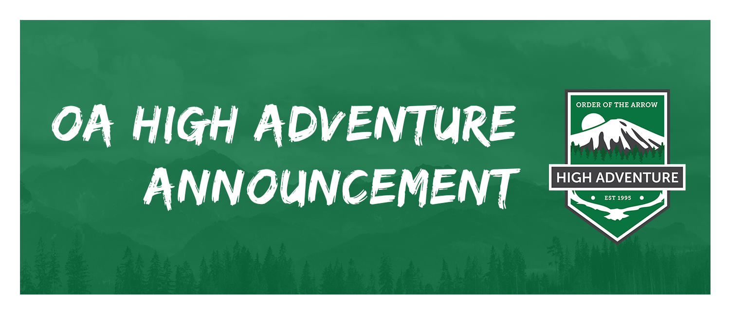 OAHA Registration Is Here! | Order of the Arrow, Scouting America