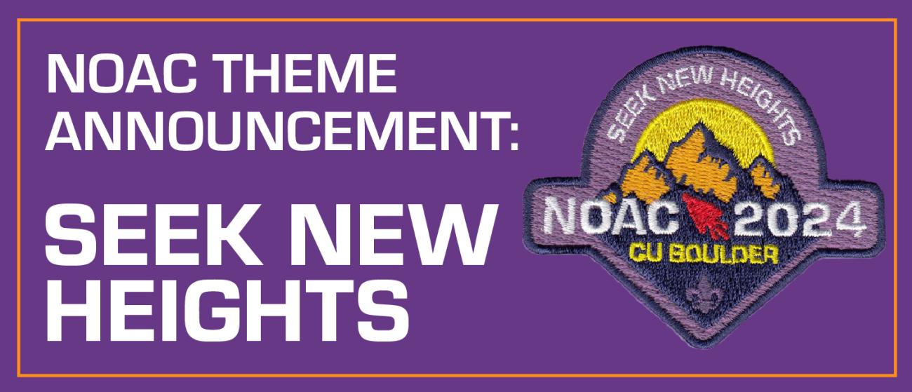 NOAC Theme Announcement | Order of the Arrow, Scouting America