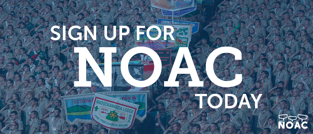 Sign Up for NOAC Staff! | Order of the Arrow, Scouting America