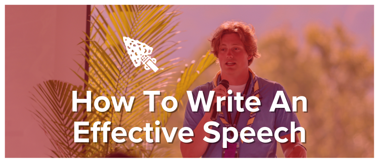 How to Write an Effective Speech | Order of the Arrow, Scouting America