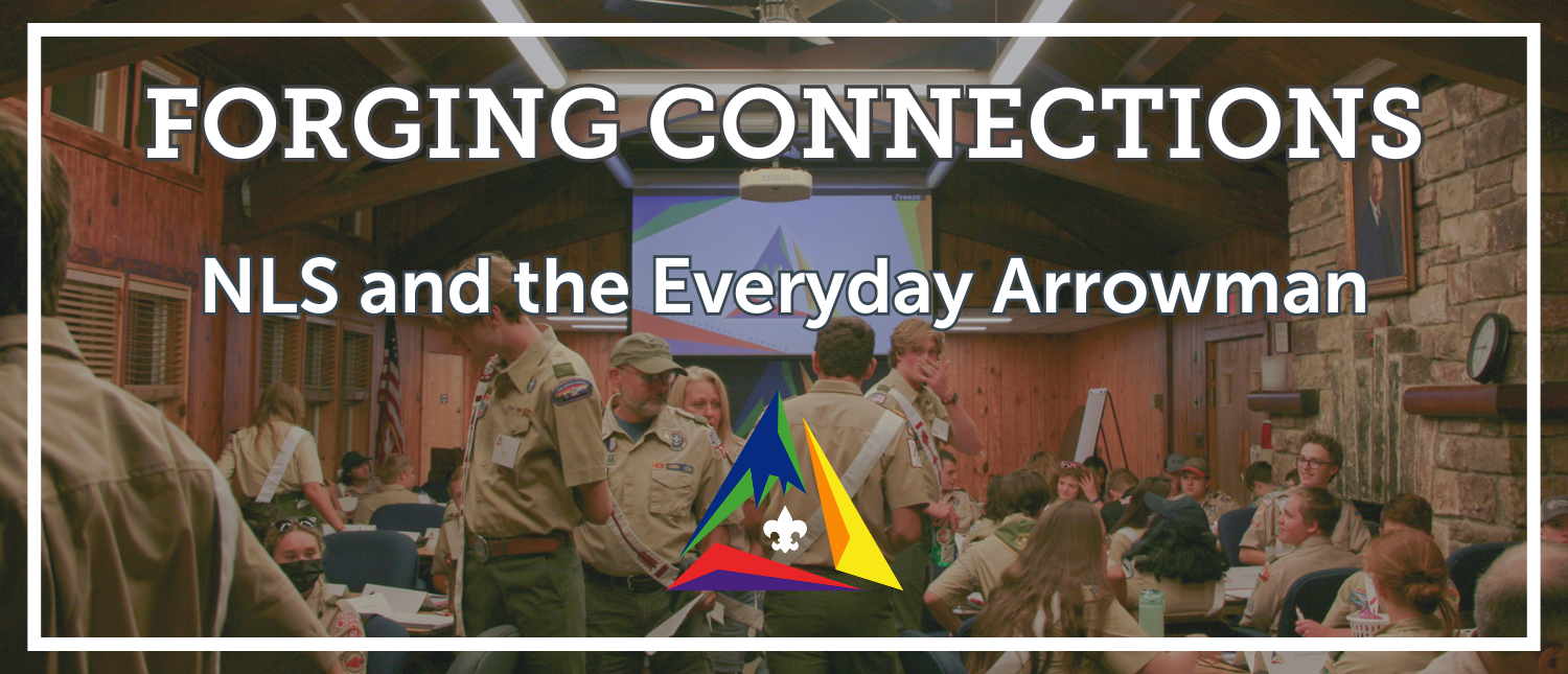 NLS and the Everyday Arrowman | Order of the Arrow, Scouting America