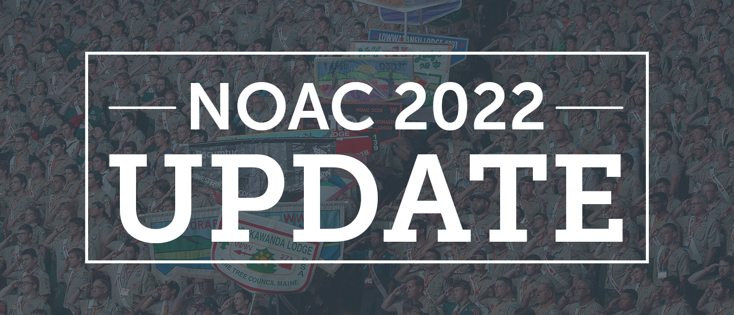 What to expect from NOAC 2022 | Order of the Arrow, Scouting America