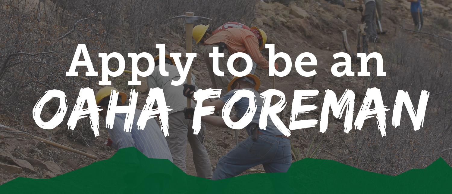 Apply to be an OAHA Foreman | Order of the Arrow, Scouting America