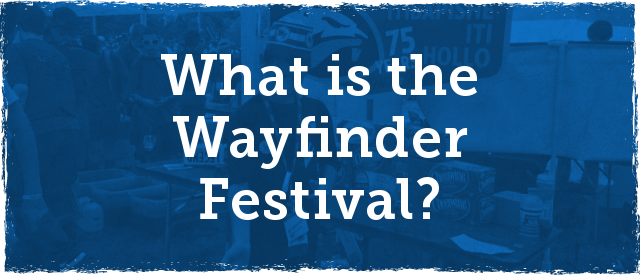 What Is the Wayfinder Festival? | Order of the Arrow, Scouting America